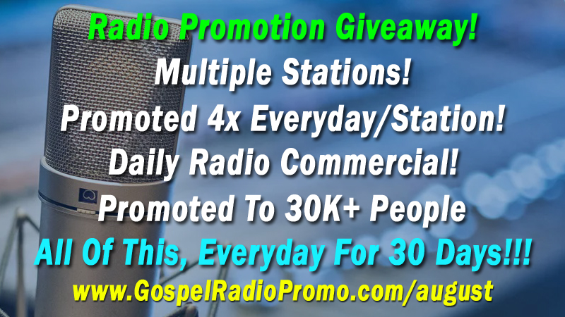 GospelRadioPromo.com Level 2 Promotion Giveaway! - GospelRadioPromo.com